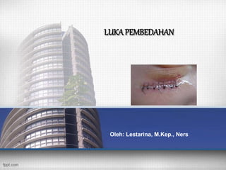 Luka pembedahan | PPT