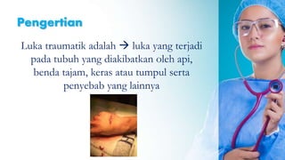 Luka traumatik | PPTX