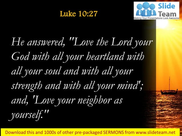 Luke 10 27 love your neighbor as yourself power point church sermon | PDF