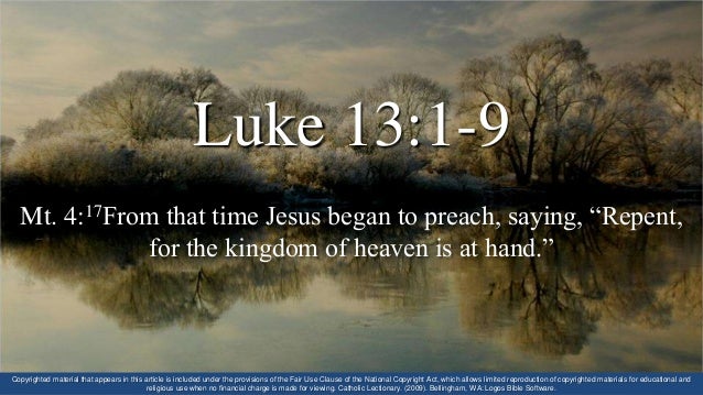 3rd Sunday of Lent - Gospel - Luke 13:1–9