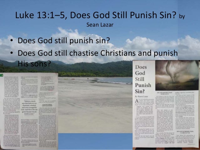 Luke 13, Blessed is He, Baruch haba B’shem Adonai, until, Does God st…