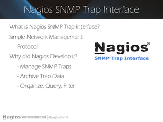 Nagios Conference 2014 - Luke Groschen - Using Nagios Network Analyzer and NSTI To Monitor SNMP ...