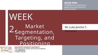 LUKE JERICHO MARAMAG-Market Segmentation, Targeting, and Positioning ...