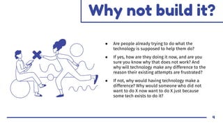 Don’t build it: a practical guide for those building Civic Tech - Luke Jordan (Grassroot / MIT ...