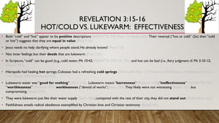 Hot or Cold: | Lukewarm: | Revelation 3:14-22 Bible Study | PDF