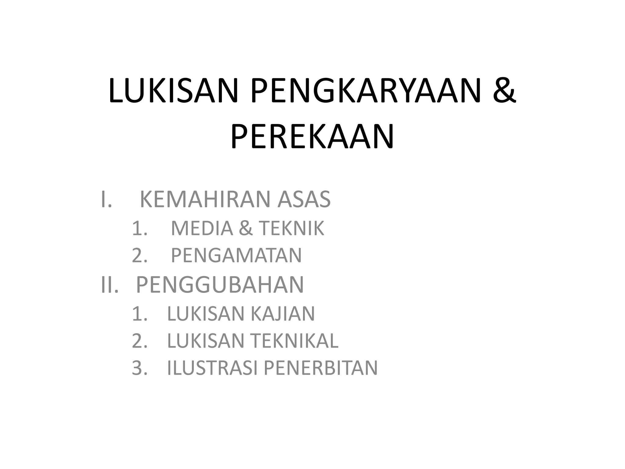 Lukisan pengkaryaan & perekaan | PPTX