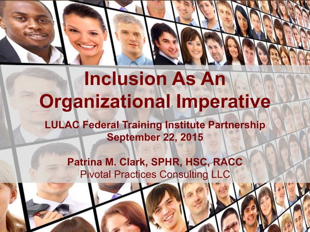 Inclusion As An Organizational Imperative | PPT