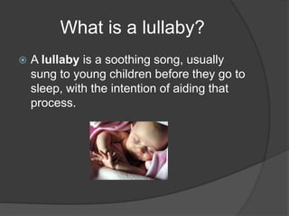 Lullabies | PPTX