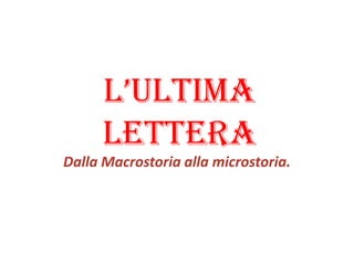 us13064 art 9 L’ultima lettera | PPT