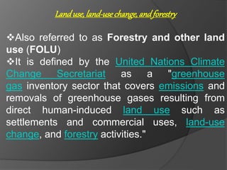 land use, land use change and forestry | PPTX