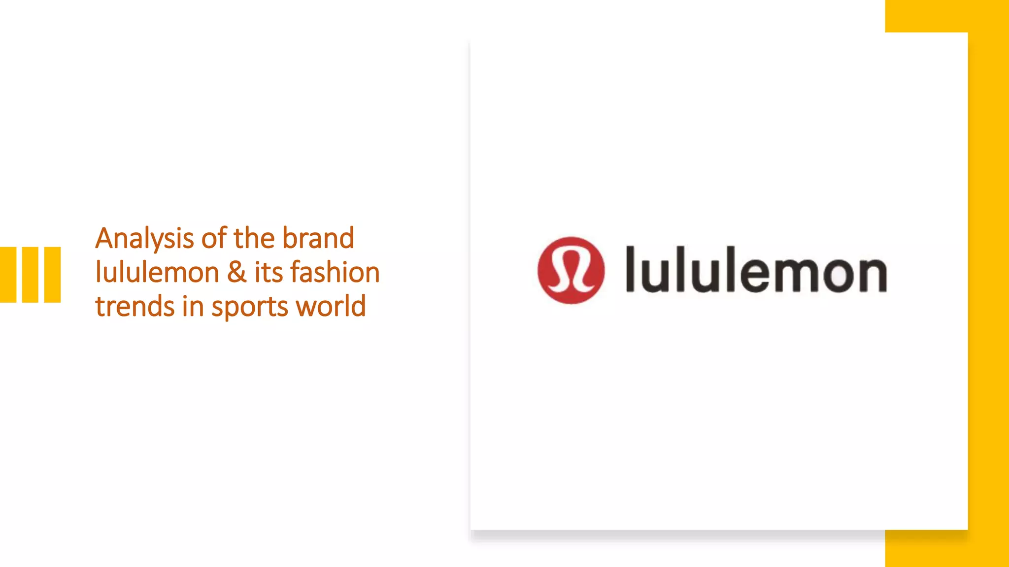Lululemon athletica case study | PPTX