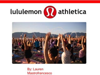 Lululemon presentation | PPTX