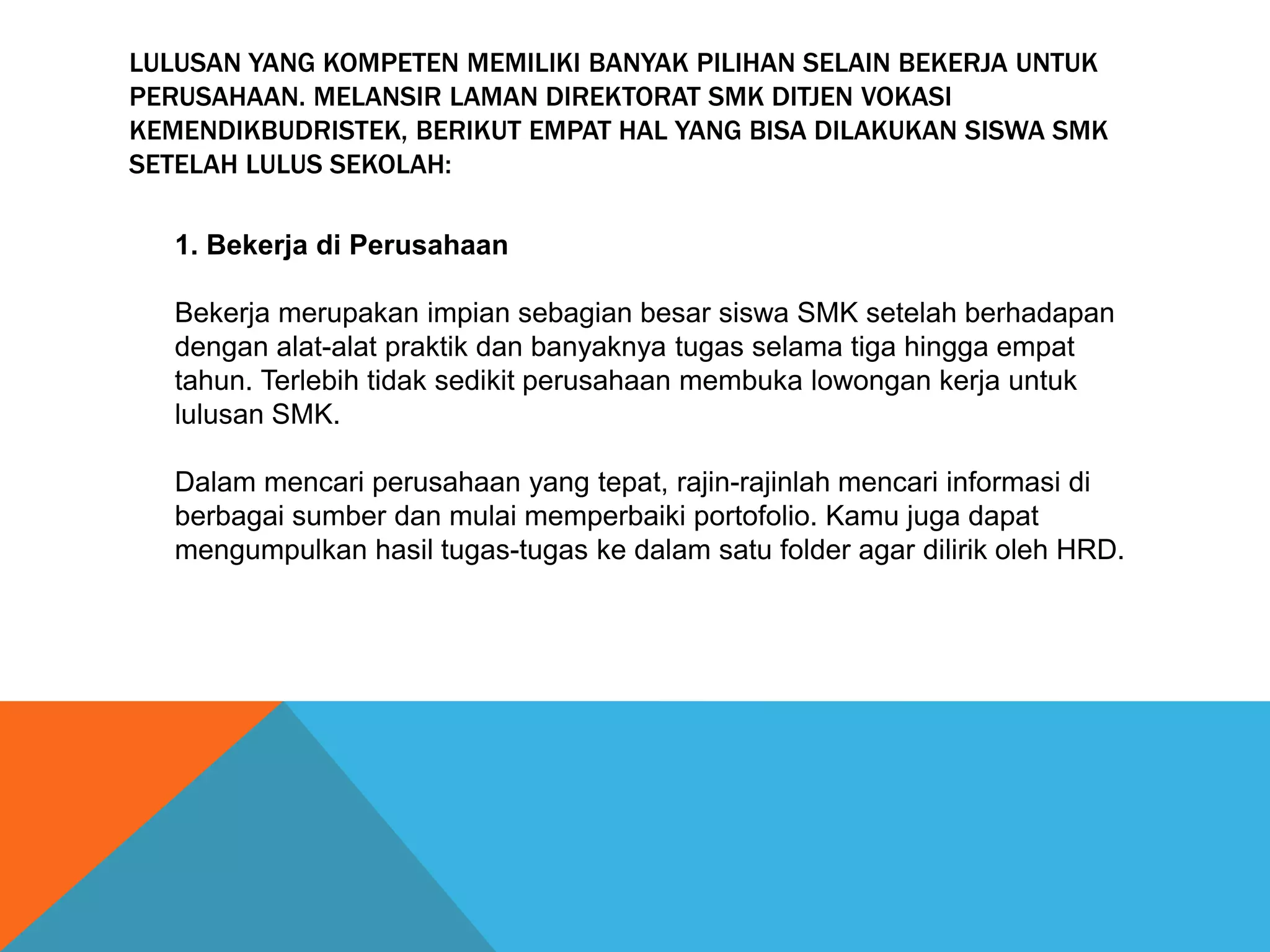 Lulus smk mau kemana.pptx