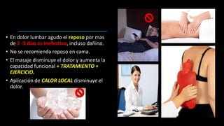 Lumbalgia Aguda y Crónica | PPTX