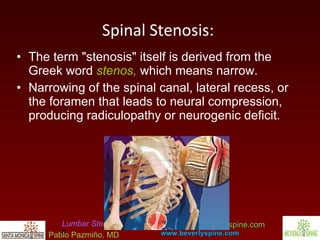 Lubar Arthritis : Lumbar Stenosis by Pablo Pazmino, MD | PPT