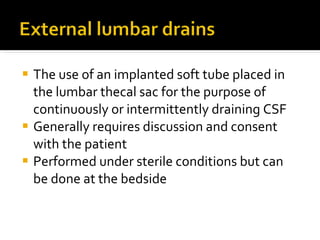 Lumbar drains and taps | PPT