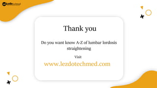Lumbar Lordosis Straightening: A Quick Glance | PPT