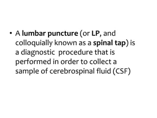 Lumbar puncture | PPTX