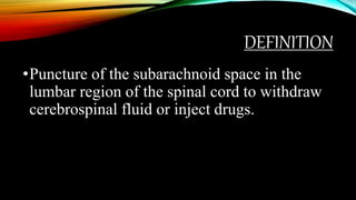 Lumbar puncture | PPTX