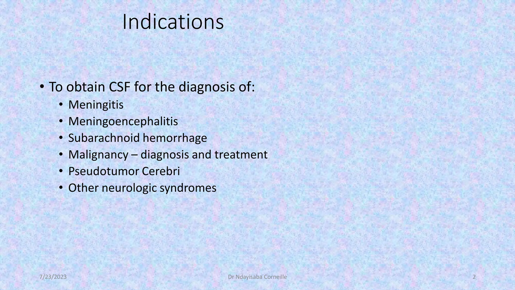The way of obtaining csf by Lumbar Puncture | PPT