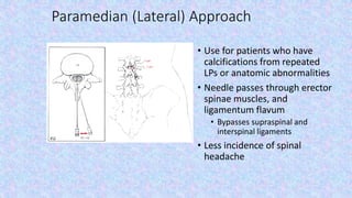 The way of obtaining csf by Lumbar Puncture | PPT