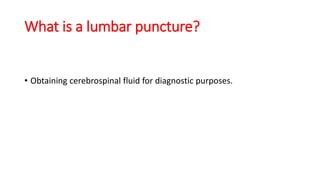 Lumbar puncture in pediatric patients.pptx