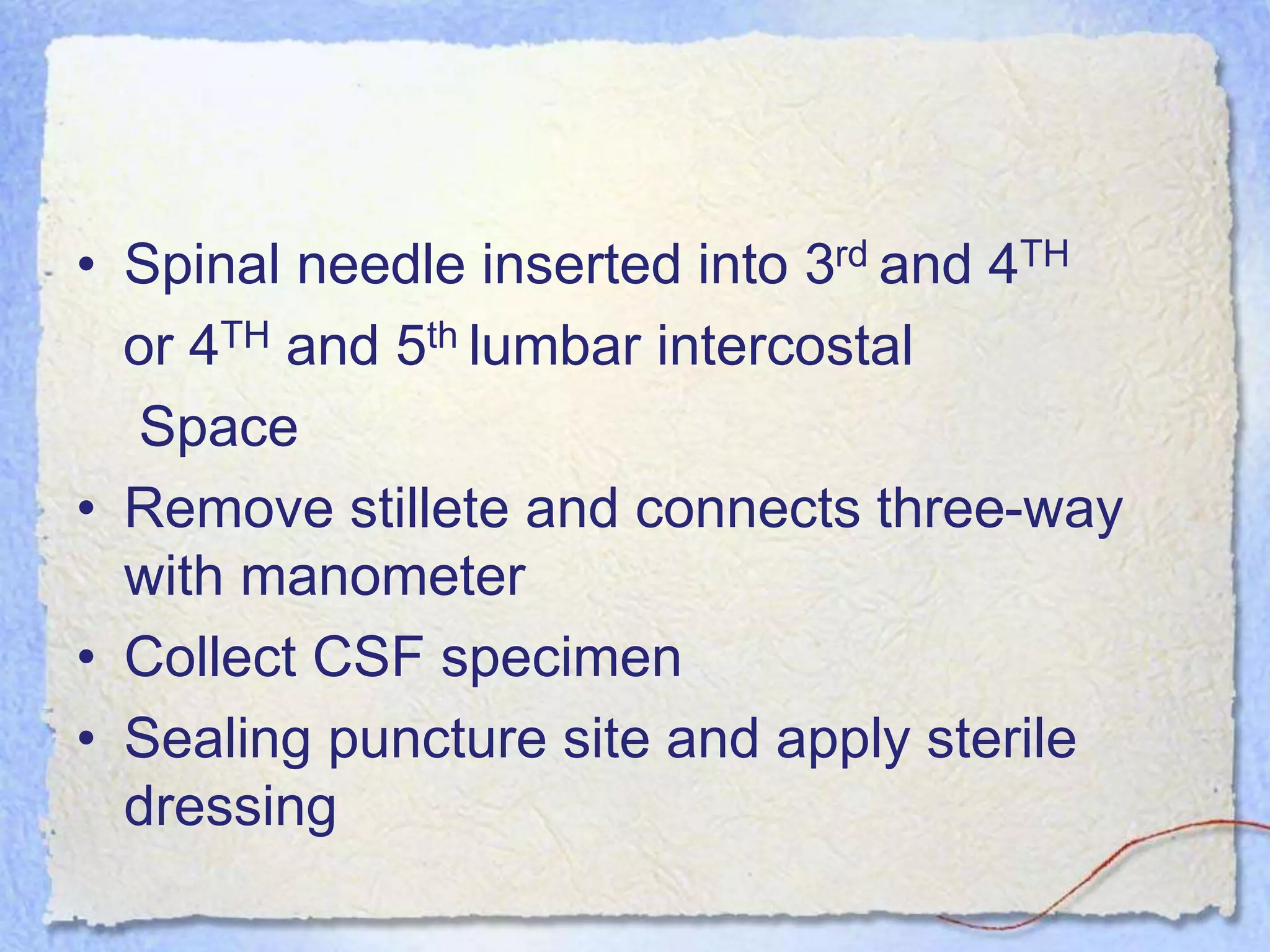 Procedure : ASSISTING WITH LUMBAR PUNCTURE | PPTX
