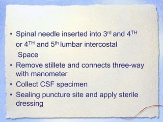 Procedure : ASSISTING WITH LUMBAR PUNCTURE | PPTX