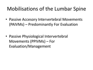Introduction to Lumbar Spine Mobilisation - Maitland & Mulligan ...