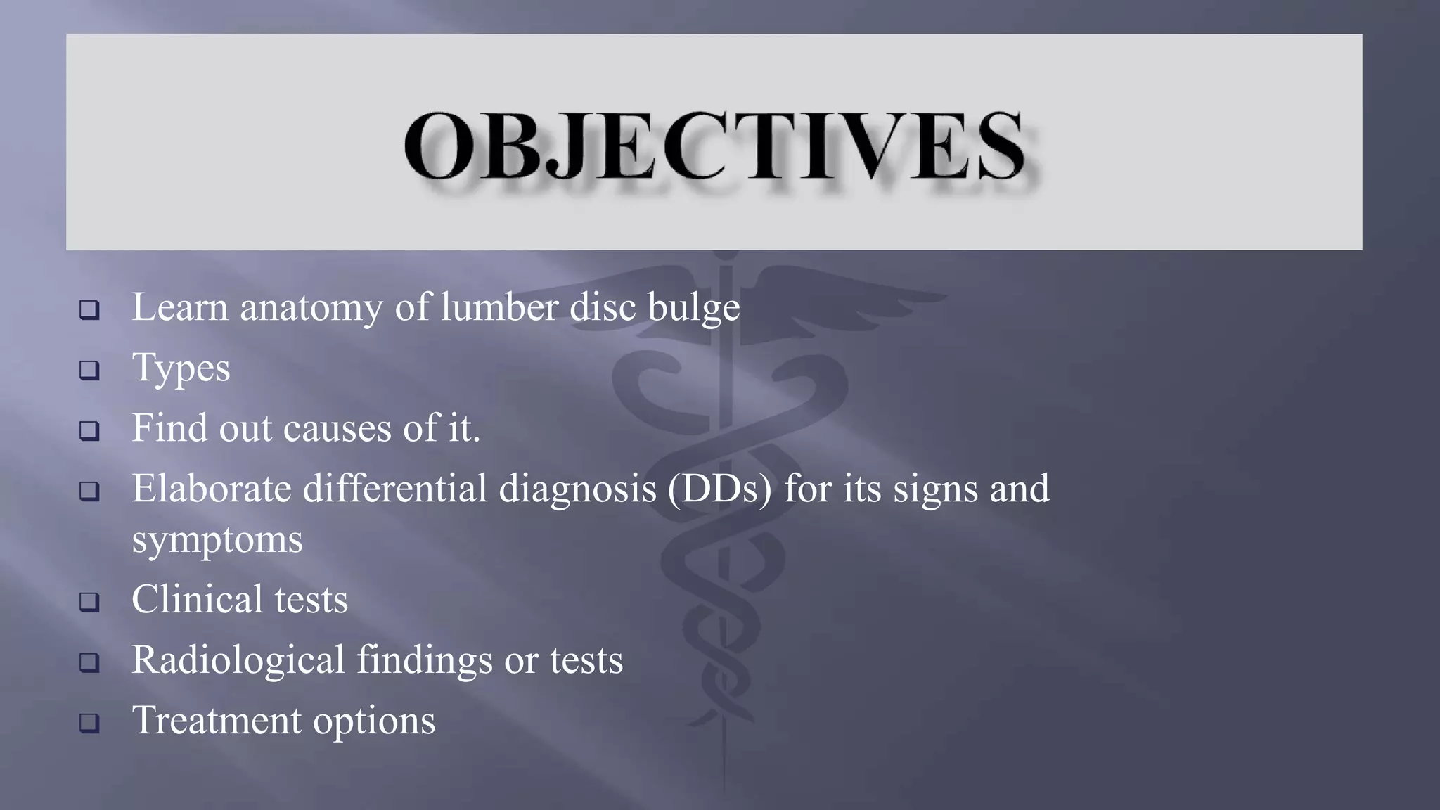 Lumber disc bulge/ Herniation/ Prolapse | PPTX