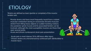 Physiotherapist POV : LumboSacral Strain | PPTX