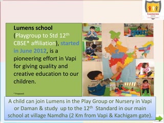 Lumens School, Vapi & Daman | PPTX