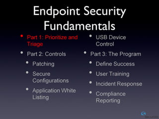 Endpoint Security Fundamentals Series - Part 1: Finding and Fixing the Leaky Buckets | PPT