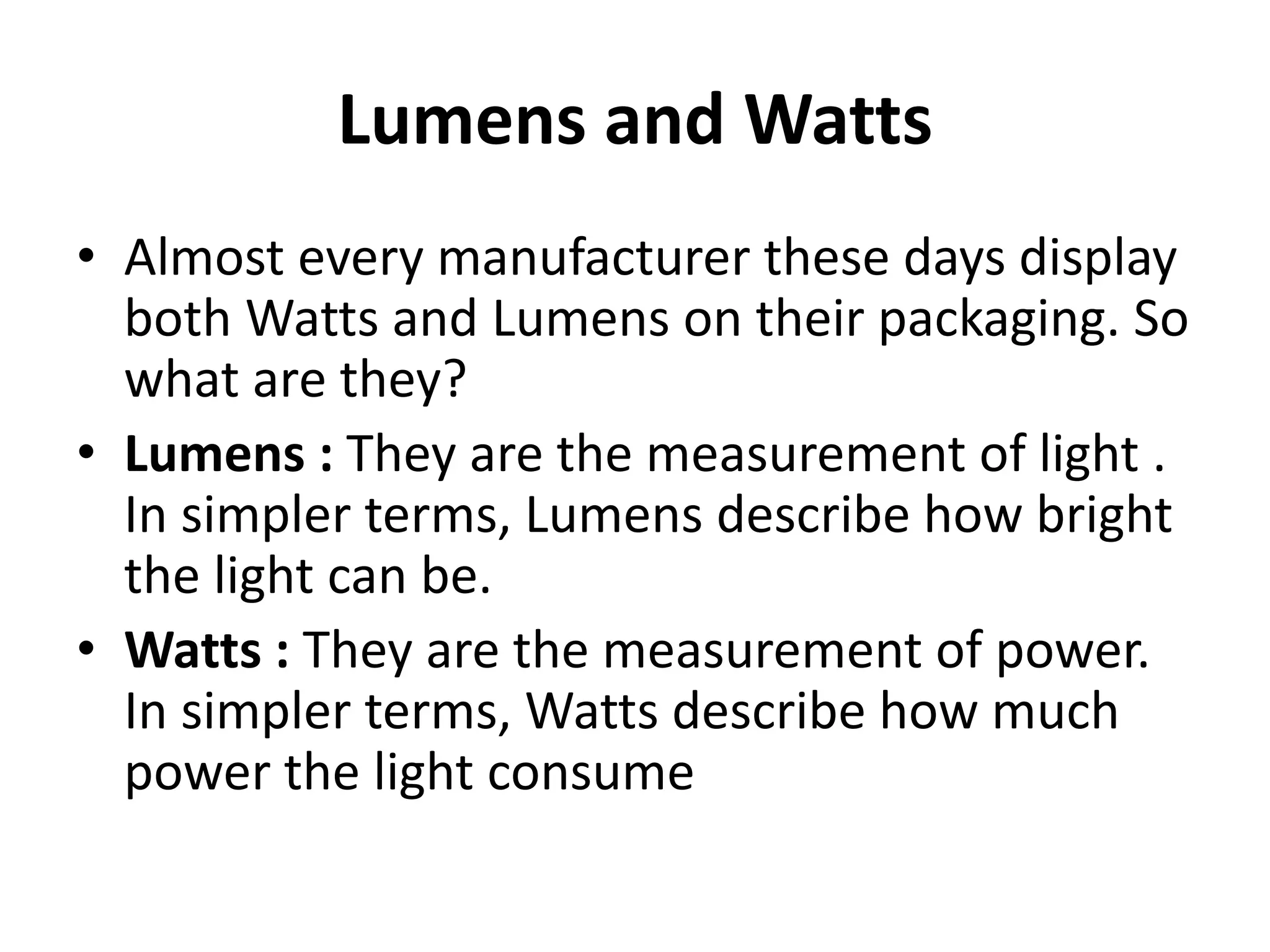 Lumens vs watts | PPTX