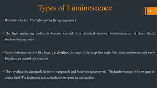 Luminescence and chemiluminiscence | PPT