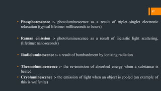 Luminescence and chemiluminiscence | PPT