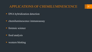 Luminescence and chemiluminiscence | PPT