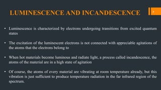 Luminescence and chemiluminiscence | PPT