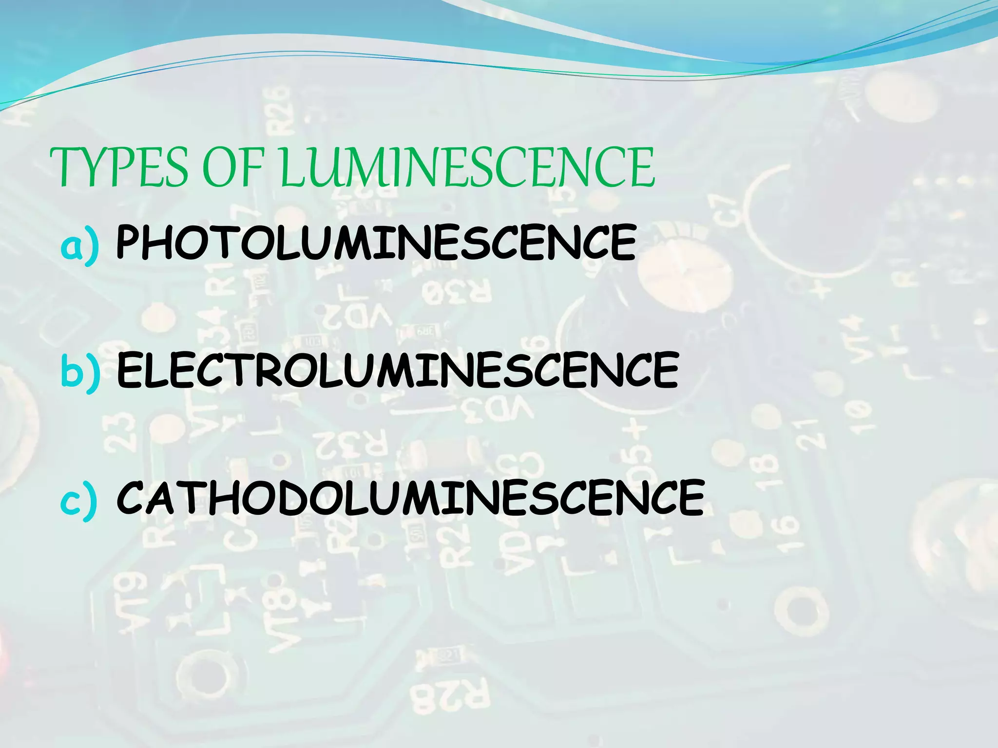 Luminescence | PPTX