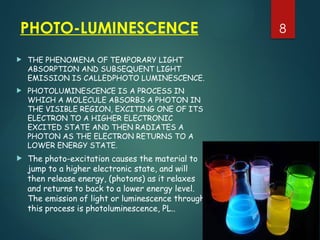 LUMINESCENCE the full process about it when | PPTX