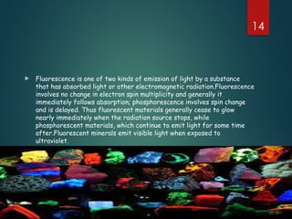 LUMINESCENCE the full process about it when | PPTX