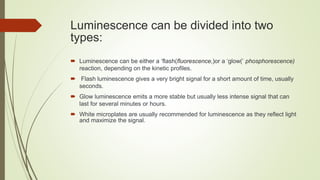 Luminescence assay | PPTX