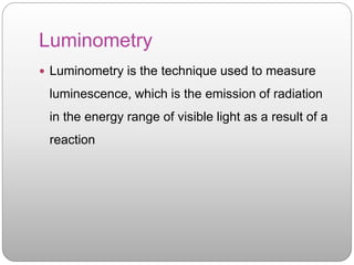 electrochemiluminescence by Dr. Anurag Yadav | PPTX