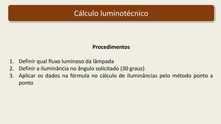 Luminotecnica ponto a_ponto [recuperado] | PPTX