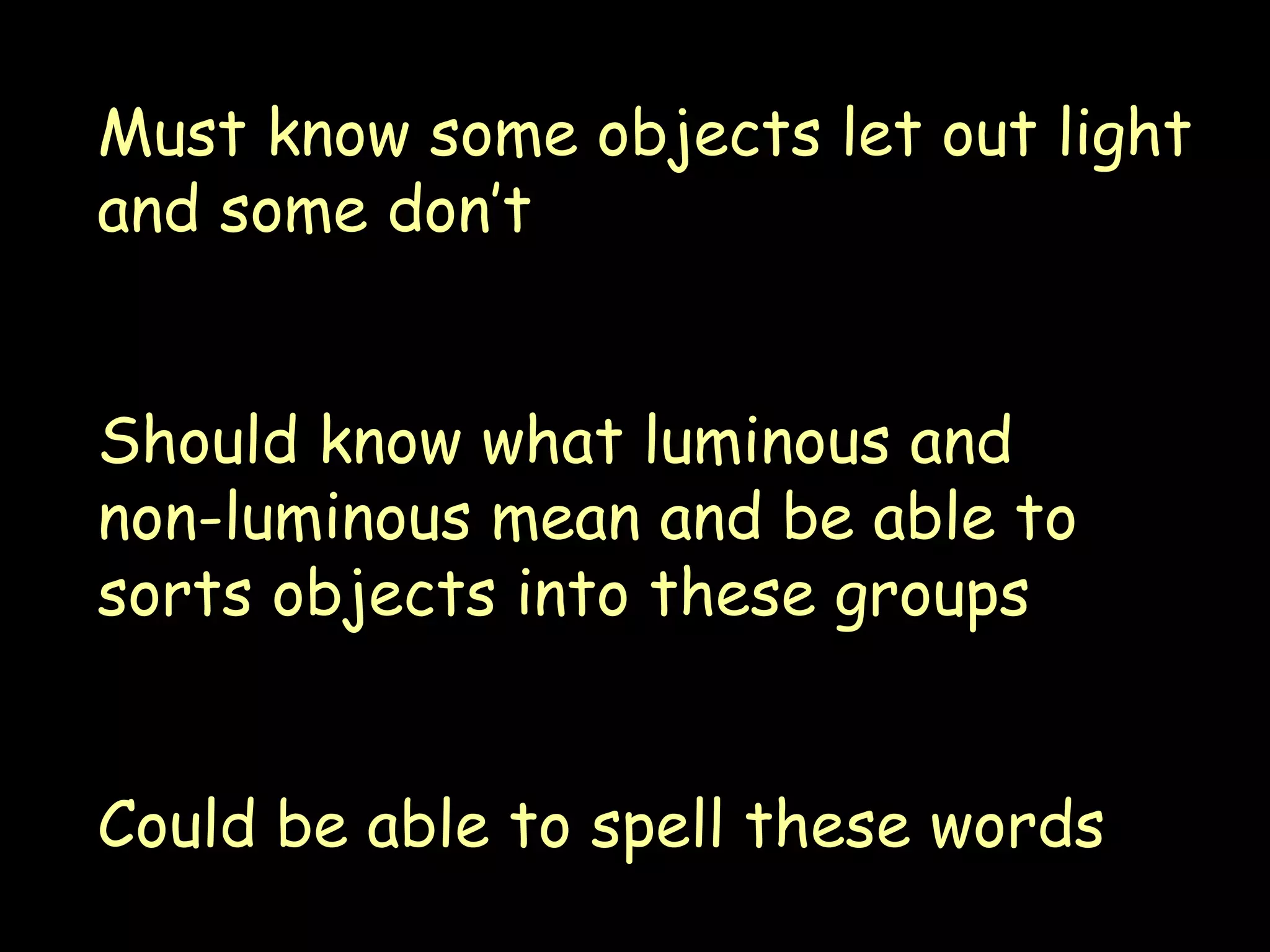 Luminous Non Luminous | PPT