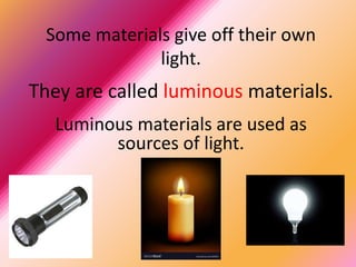 Luminous and Nonluminous Materials | PPTX