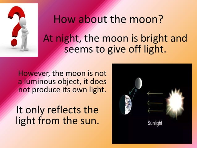 Luminous and Nonluminous Materials | PPTX