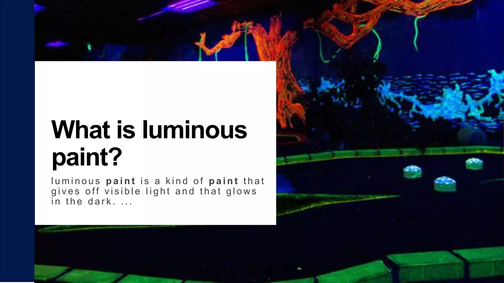 Luminous paint | PPT