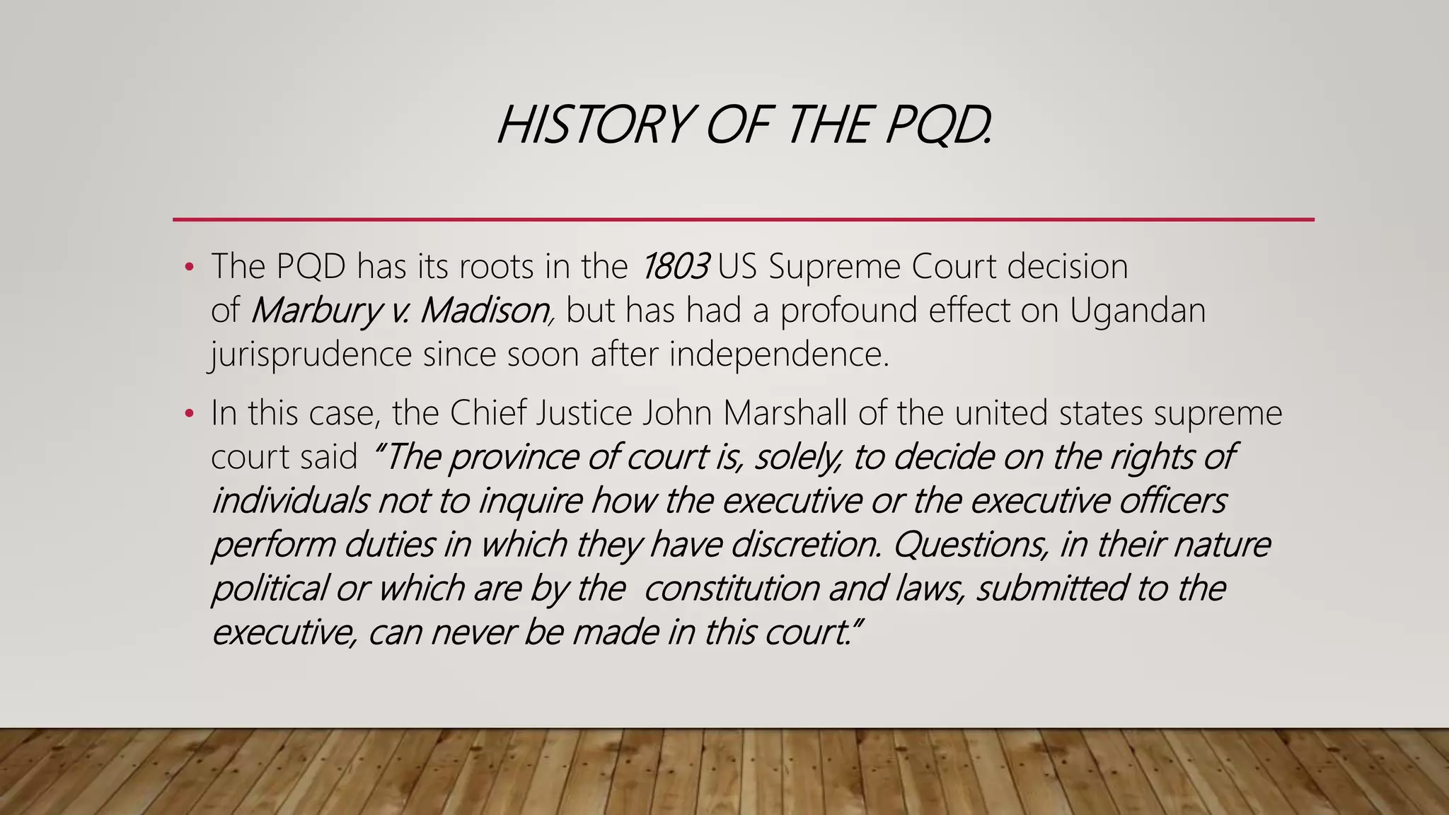 UNDERSTANDING THE POLITICAL QUESTION DOCTRINE (P.Q.D) | PPT