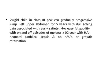LUMP ABDOMEN (EHPVO- spleenomegaly).pptx